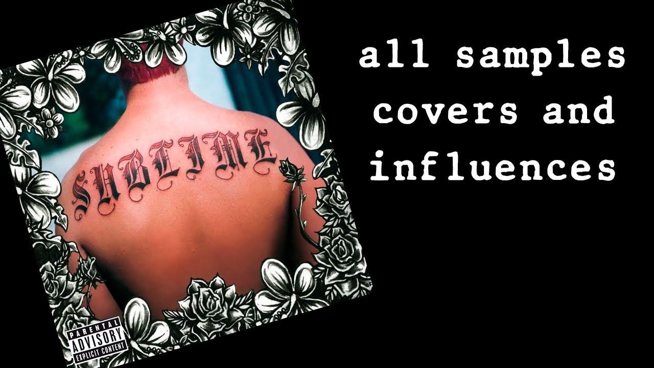 Sublime - Sublime (All Samples, covers and influences)