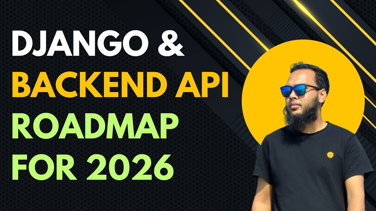Django + Backend API Development Roadmap | Step-by-Step Guide for 2026