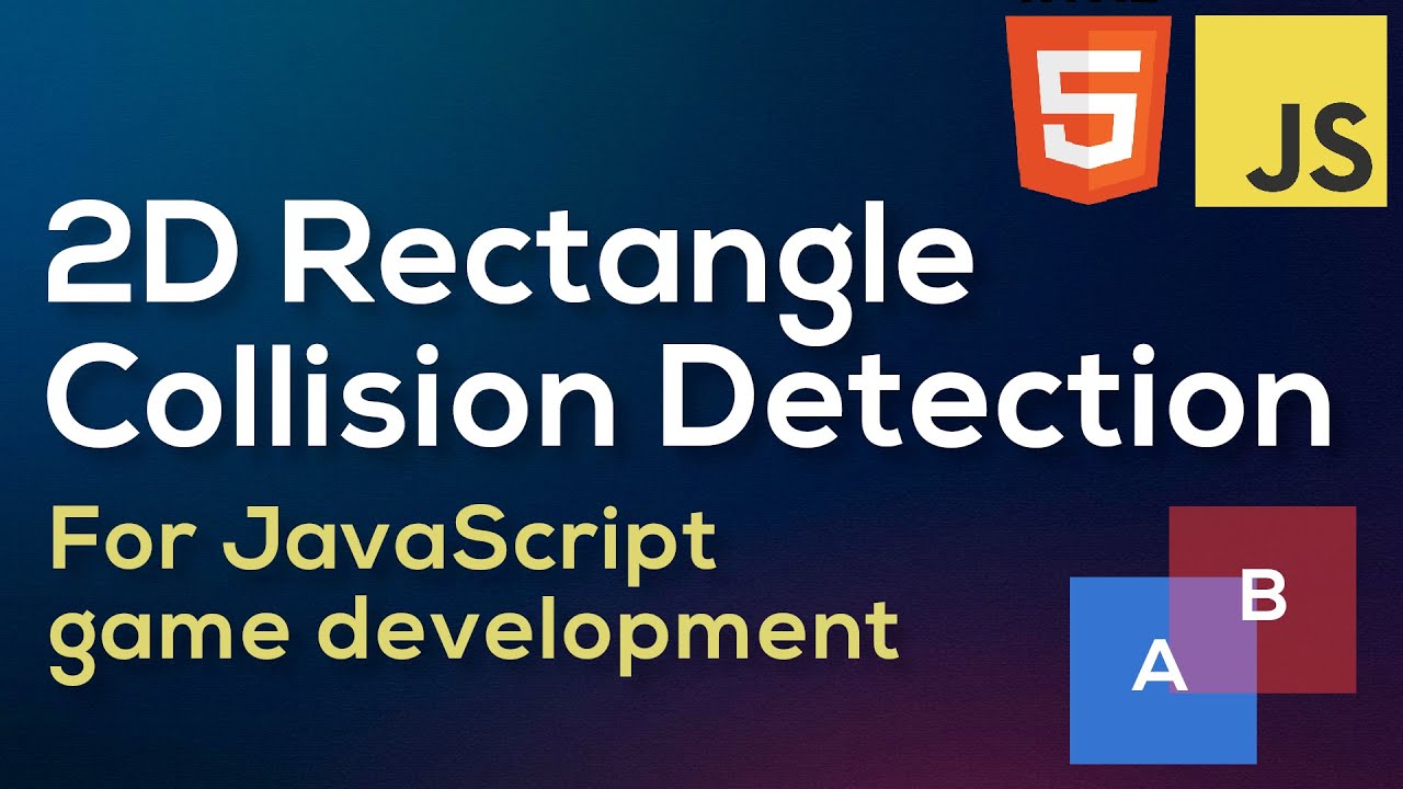 2d Rectangle collision detection for JavaScript game development
