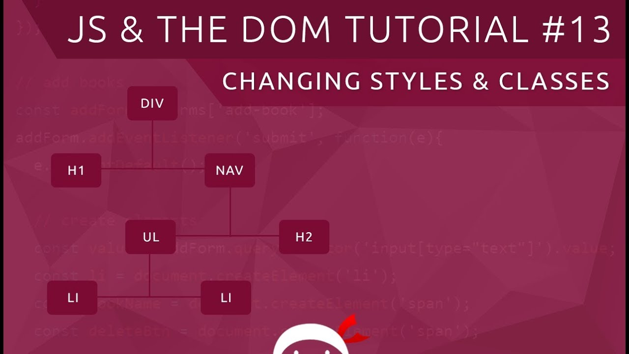 JavaScript DOM Tutorial #13 - Styles & Classes