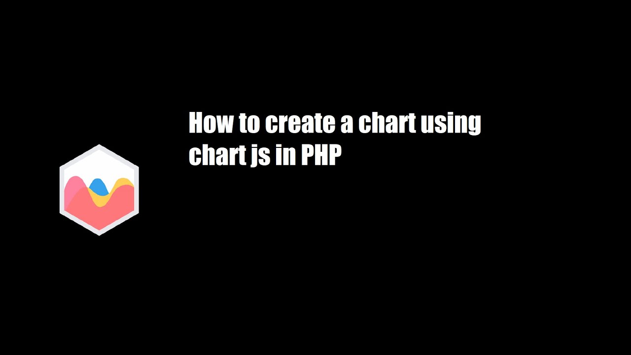How to create a chart using chart js in PHP