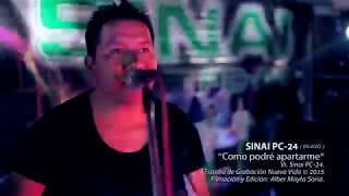 Sinai PC24 - Como podre apartarme (EN VIVO) Acordes - Chordify