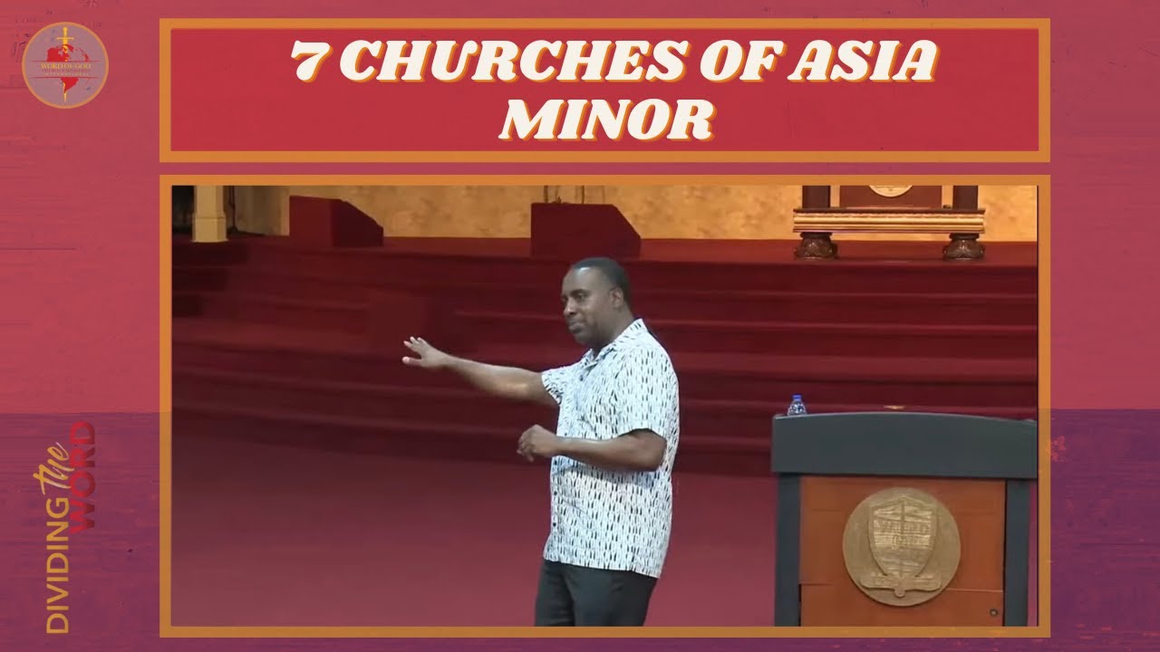 7 Churches of Asia Minor | Bishop Eric Davis | Dividing the Word