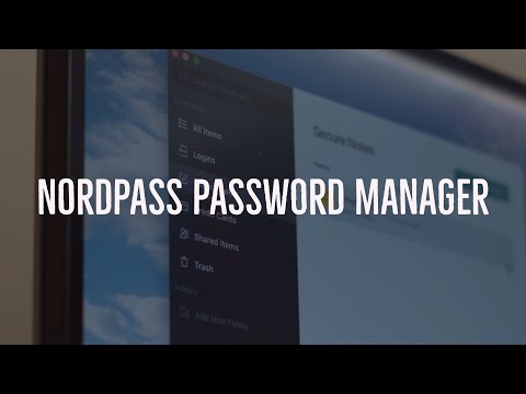 NordPass Tutorial - Secure Your Passwords
