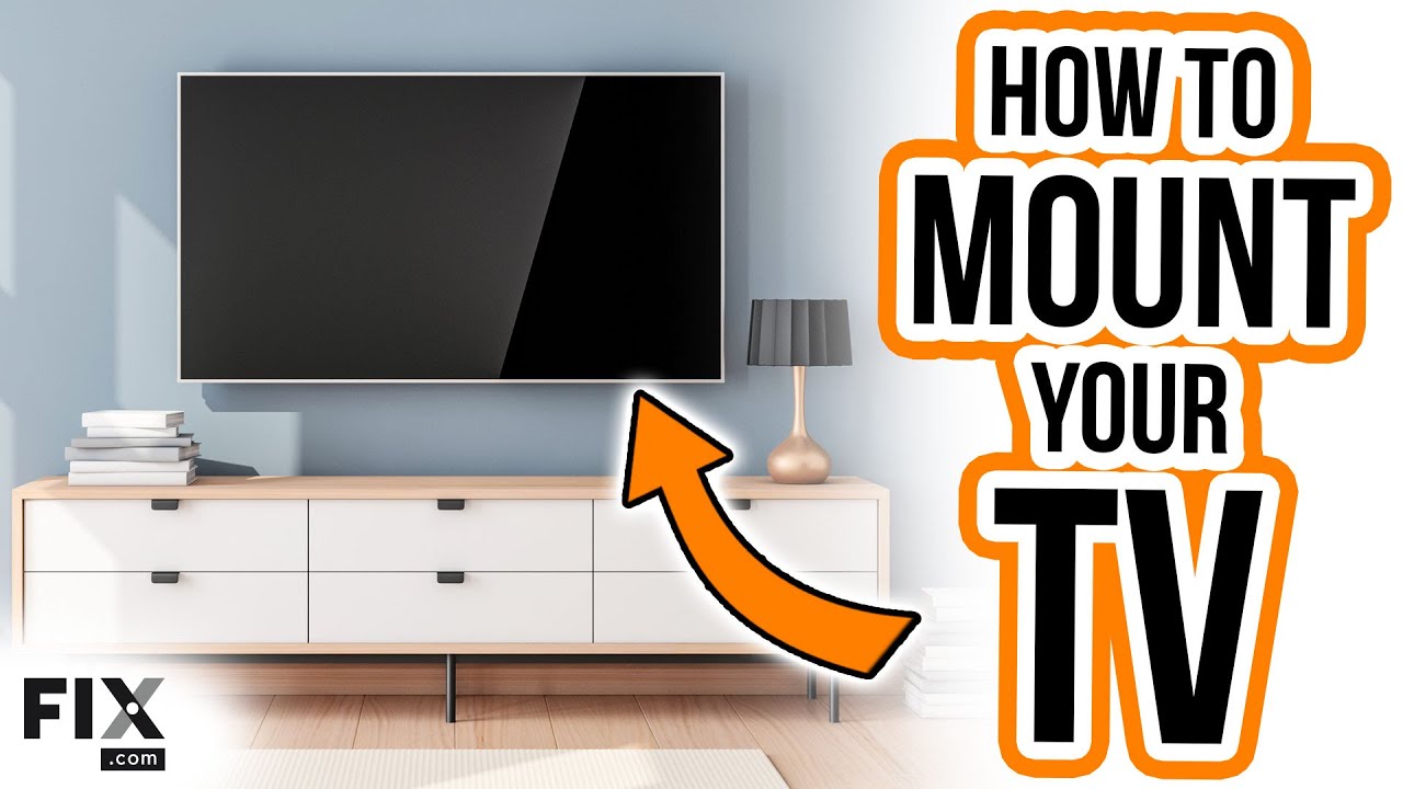 How To Wall Mount a TV | Fix.com