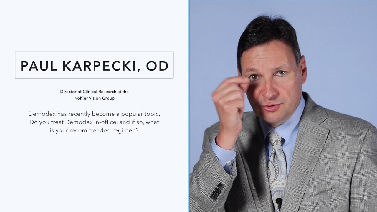 Dr Karpecki: Treating Demodex In-Office