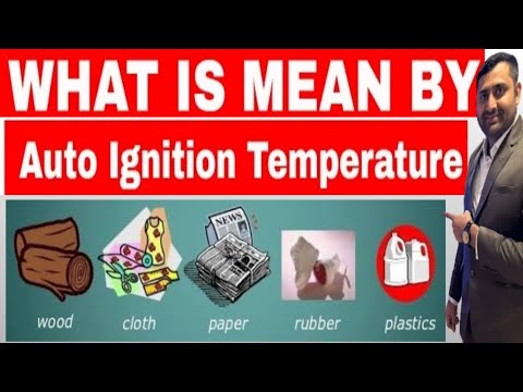 Auto Ignition Temperature | What is Auto Ignition Temperature in hindi | AIT @SafetyTrainerNebosh