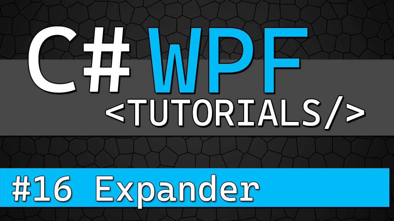 C# WPF Tutorial #16 - Expander