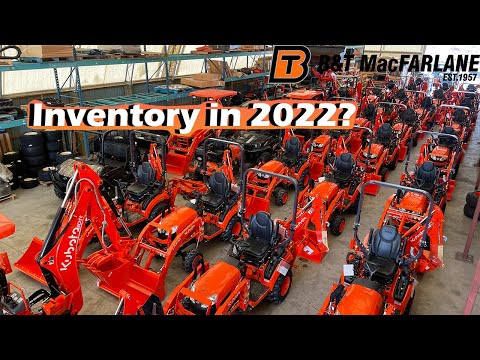 How Long Will It Take To Get A Kubota In 2022? | Kubota Inventory Update