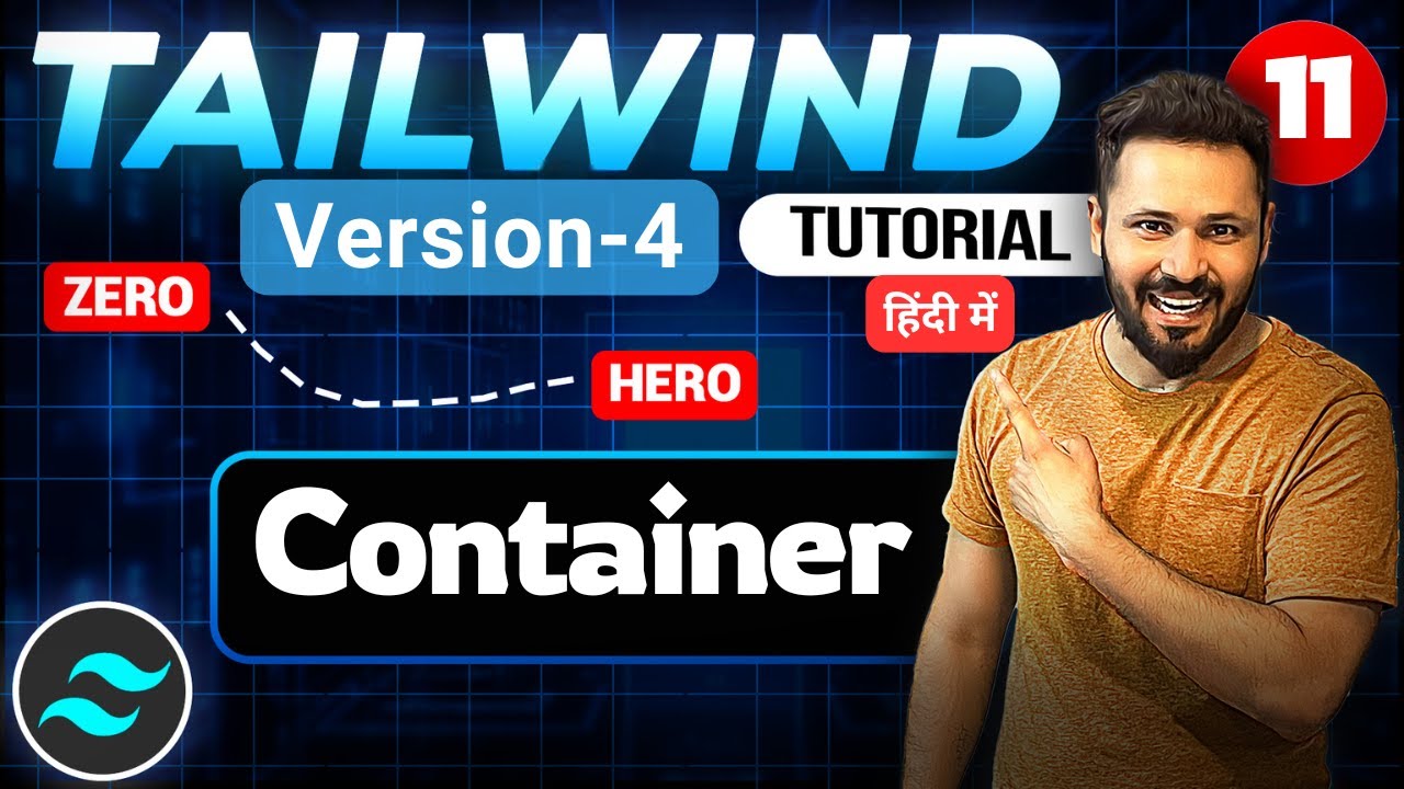 Tailwind css tutorial Hindi #11 Container in Tailwind version 4