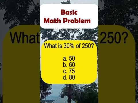 Basic Math Problem What is 30% of 250?a. 50b. 60c. 75d. 80 #maths #math #civilservicemaths