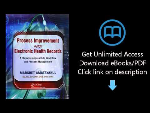 Download Process Improvement with Electronic Health Records: A Stepwise Approach to Workflow and PDF