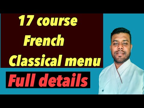 17 Course French Classical Menu | Full Details | Hospitality..