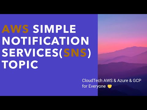 Step by steps guide on how to create an Amazon SNS Topic & Push Email Notification | What is SNS?