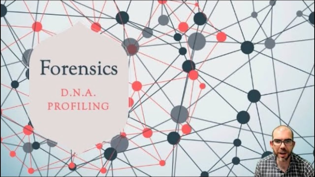 DNA Profiling - Forensic Science - Chapter 7