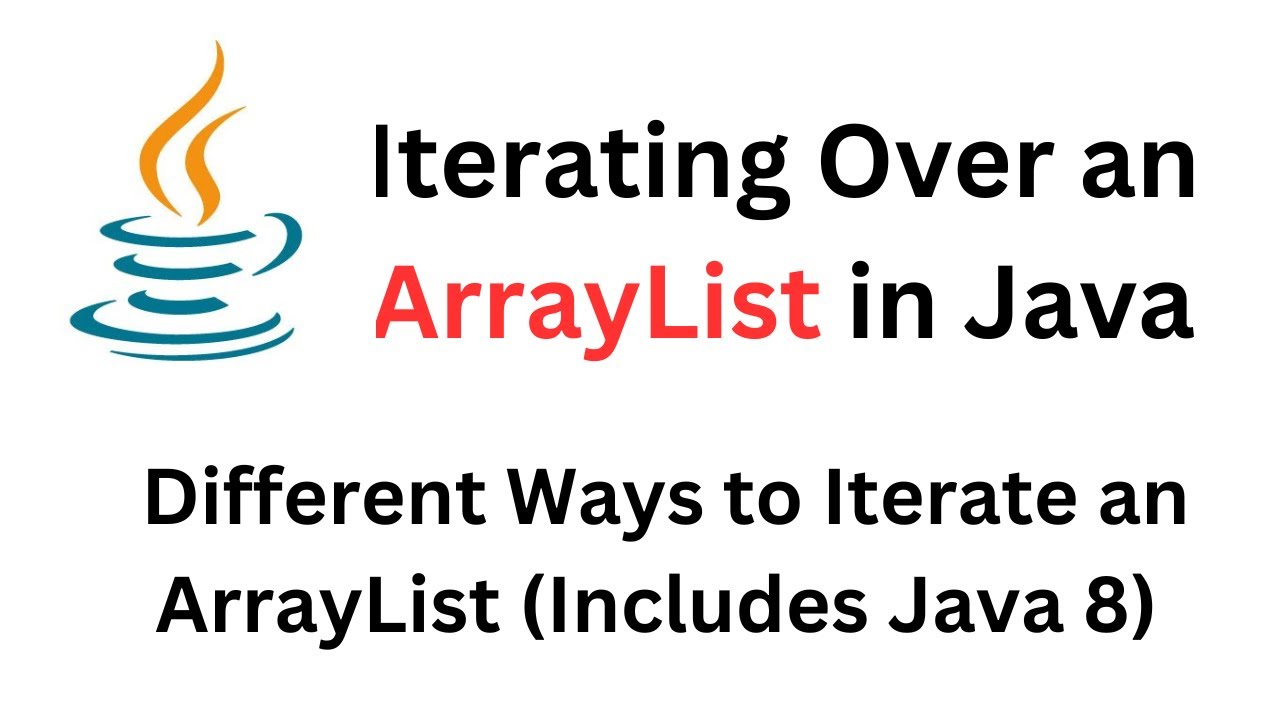 Iterating Over an ArrayList - Different Ways to Iterate an ArrayList (Includes Java 8) #java #java8