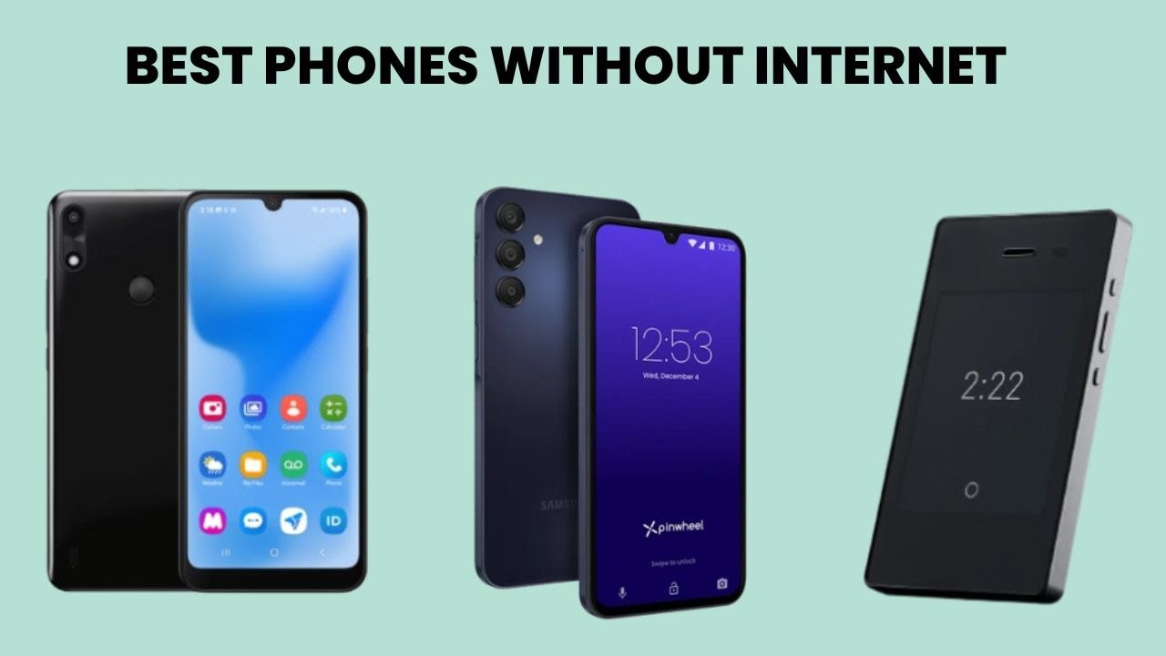 Top 5 Best Phones Without Internet: Minimal and Dumb Phones