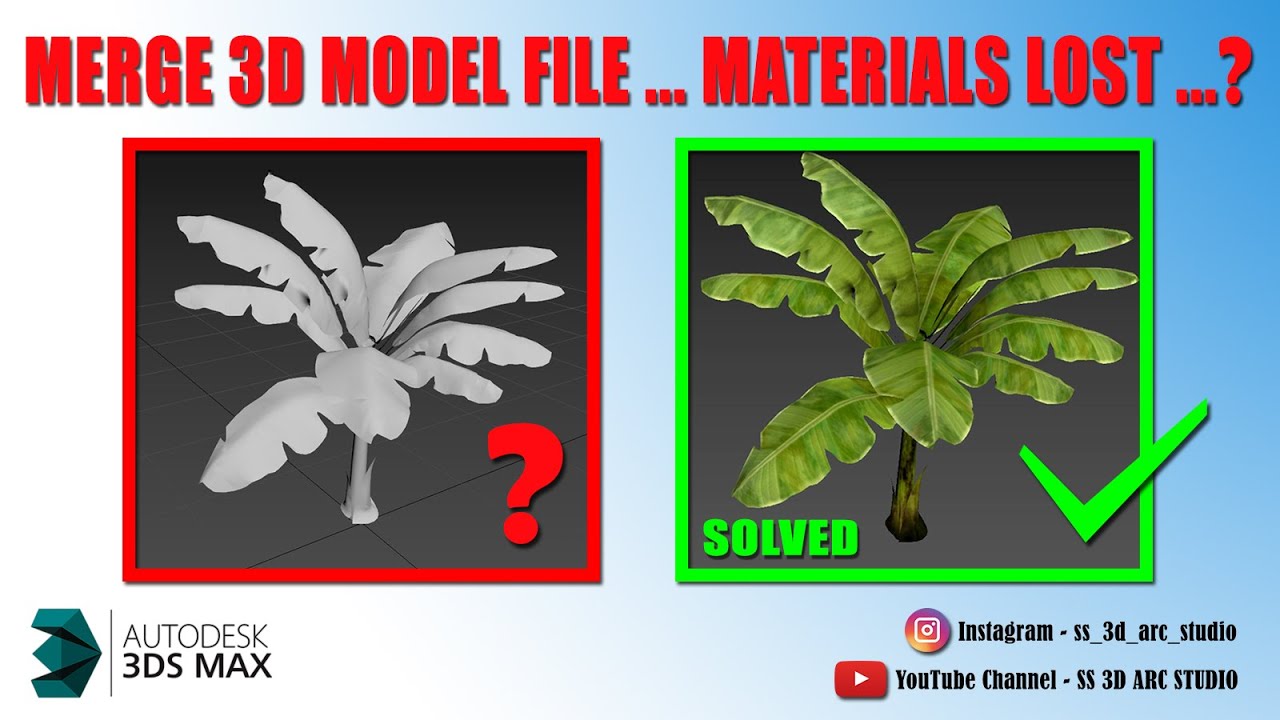 MERGE 3D MODEL ...  MATERIALS LOST...? | SOLVED | 3DS MAX TUTORIAL BY : SS 3D ARC STUDIO, PUNE