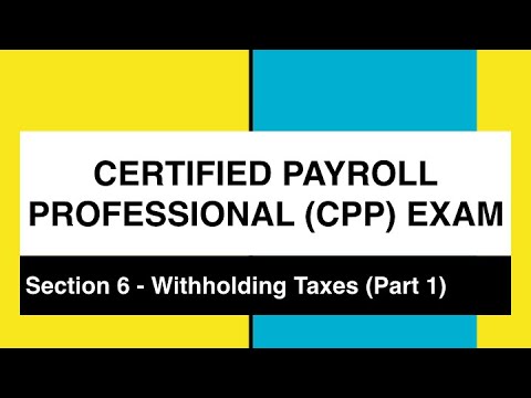 CPP - Section 6 Withholding Taxes Part 1