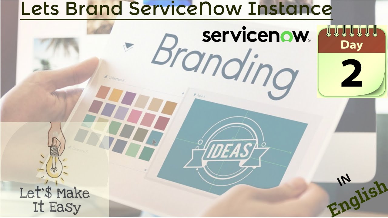 Building a Strong Brand Identity in ServiceNow | Galaxy.ai