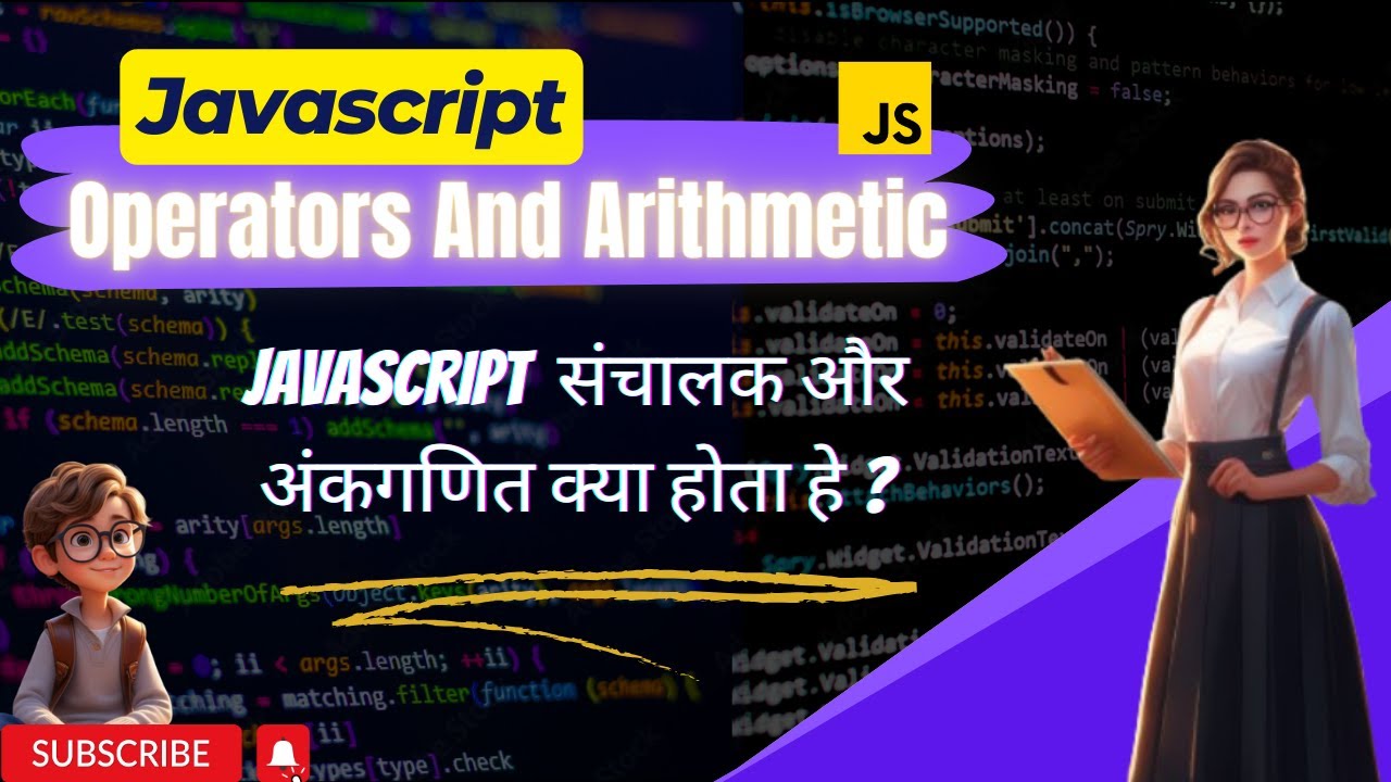 #007 JavaScript Operators And Arithmetic || Web Development Tutorial || Learn Coding Quick