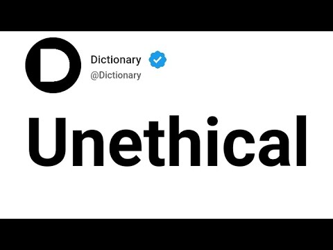 Unethical Meaning In English