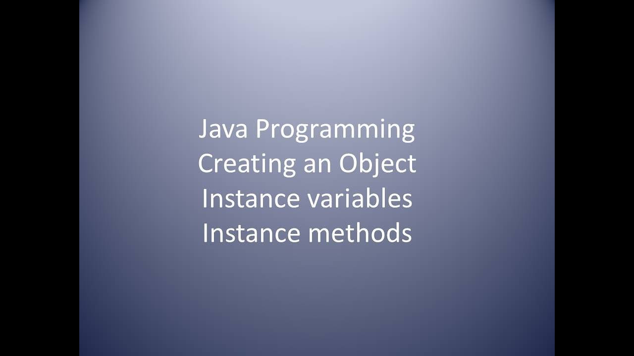 Java Programming - Instantiating an Object