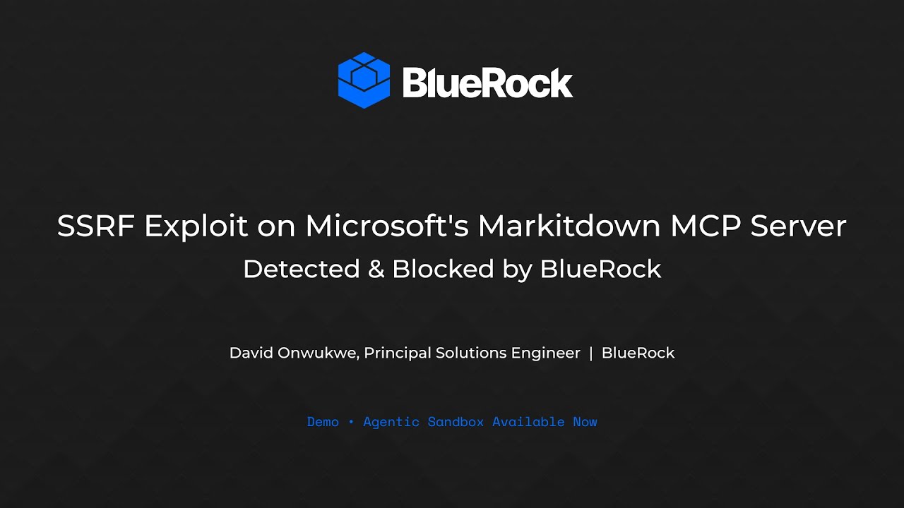BlueRock Demo: SSRF Exploit on Microsoft's Markitdown MCP Server — Detected & Blocked