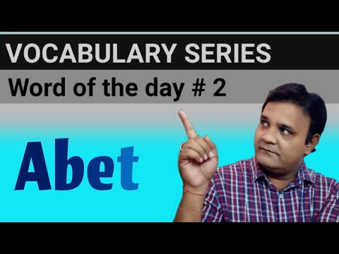 Use of 'Abet' in English | Meaning of 'Abet' in Hindi | Word of the day #2