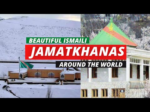 BeautiFul Jamatkhanas Around The World | Exploring ismaili Jamatkhanas Worldwide.