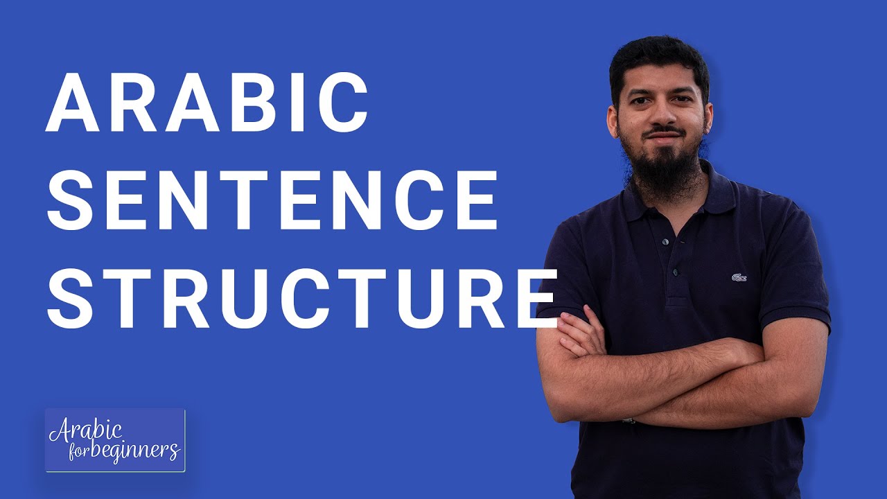 Sentence Structure in Arabic