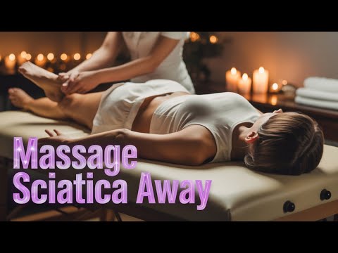 Sciatica - Massage Therapy Treatment