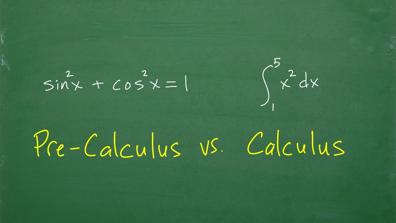 Pre-Calculus vs. Calculus – What’s The Difference? Things you should consider…