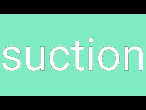 Suction Definition & Meaning