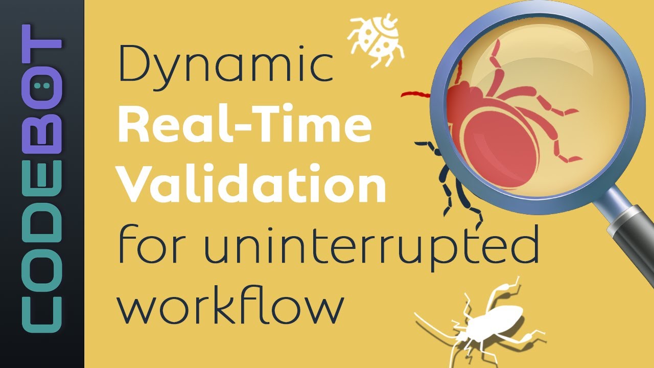 CodeBOT app: Real-Time Validation