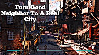 4 Mods That Turn GoodNeighbor To A Real City at Fallout 4 Nexus - Mods ...