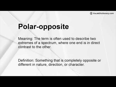 Polar-opposite Meaning