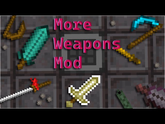 More Weapons Mod Minecraft Mod