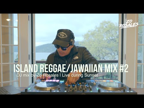 Island Reggae/Jawaiian & Chill Vibes DJ Mix #2 | Zo Rosales