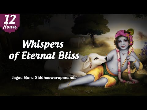 Whispers of Eternal Bliss - Hare Krishna Mahamantra (12 Hours) | Jagad Guru Siddhaswarupananda
