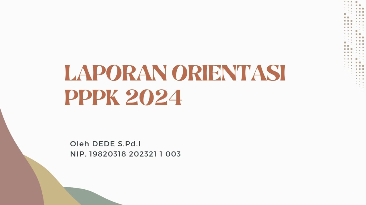 Slide Laporan Orientasi PPPK 2024
