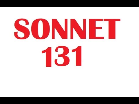 Sonnet 131 by William Shakespeare | Thou art as tyrannous so as thou art