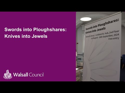 The Swords into Ploughshares exhibition has arrived in Walsall