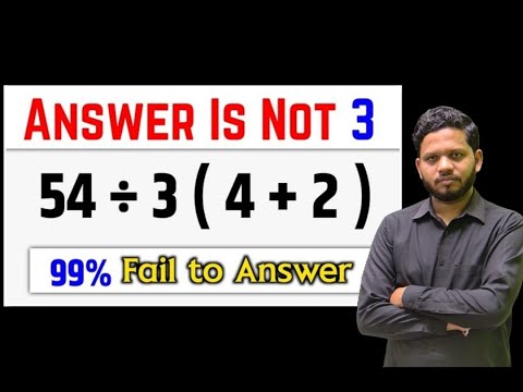 CAN YOU DO IT ? A Nice Problem 54÷3(4+2) #math #education #mathematics #maths #class #viral #india