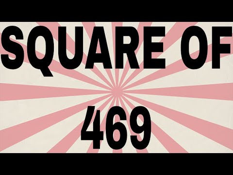 SQUARE OF 469