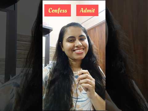 Difference between Confess and Admit😅😅 #ytshorts #shorts #viral #learnenglish