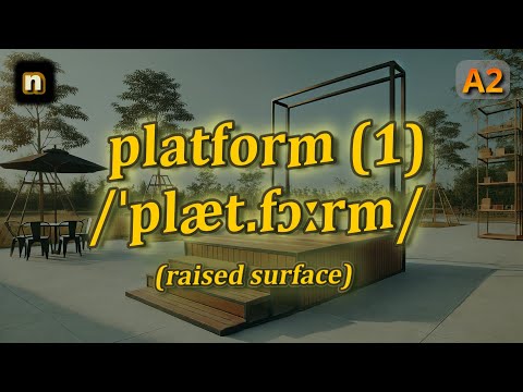 [n] Platform meaning (raised surface) with 5 examples