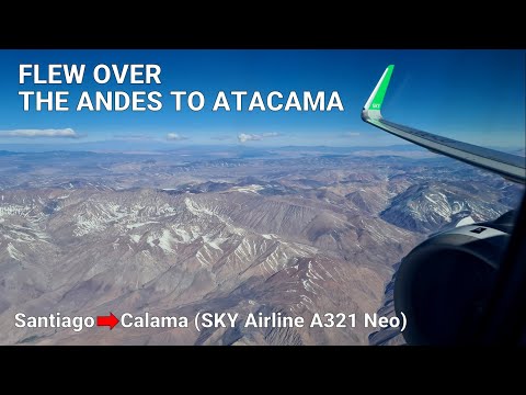 Flew over the ANDES to ATACAMA desert in CHILE | SKY Airline Santiago Calama A321 Neo