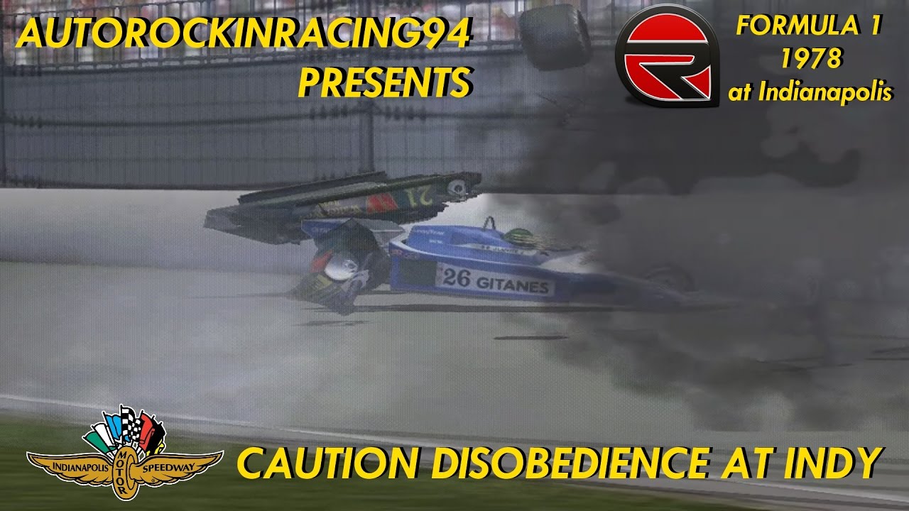 rFactor: Caution Disobedience at Indy (F1 1978 Mod)