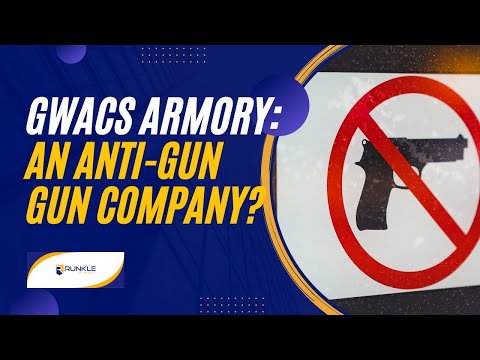 GWACS Armory: An Anti-Gun Gun Company? Their President Says So